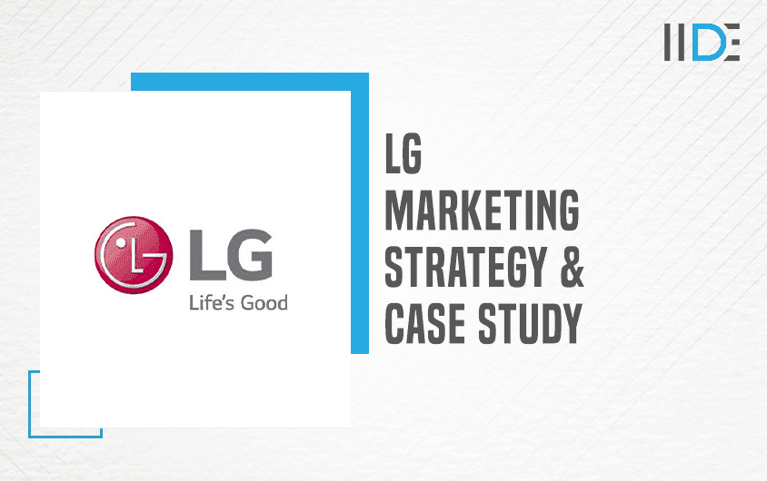 Complete Analysis Of The Marketing Strategy Of LG: 2025
