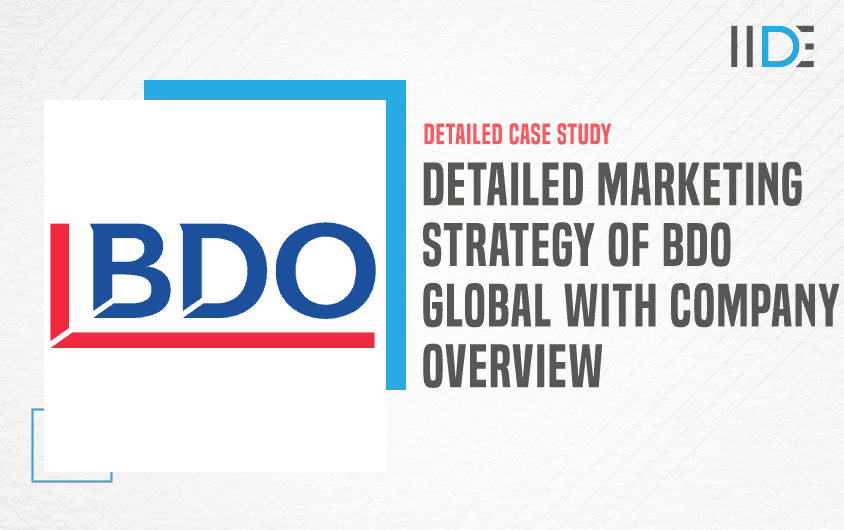 Detailed Marketing Strategy Of BDO Global - 2025 | IIDE