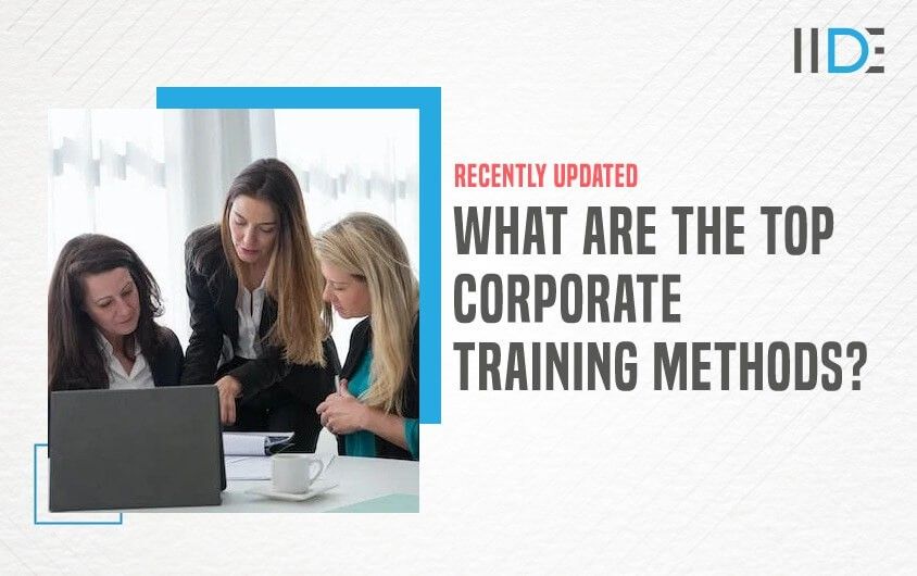 Top Corporate Training Methods For Business - | IIDE
