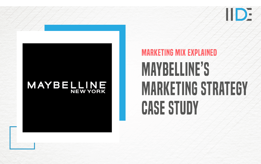Full Case Study On The Marketing Strategy Of Maybelline