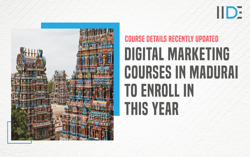 10 Best Digital Marketing Courses In Madurai - 2025 | IIDE