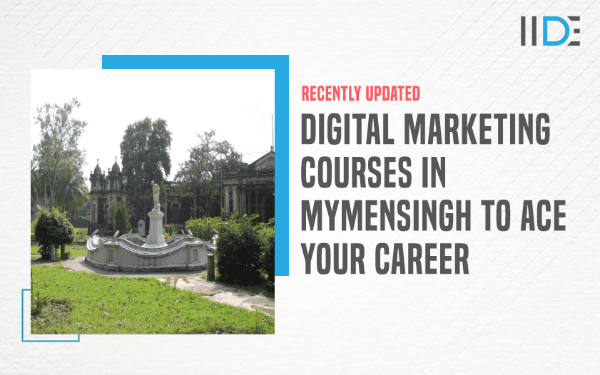 5 Best Digital Marketing Courses In Mymensingh 2025 | IIDE