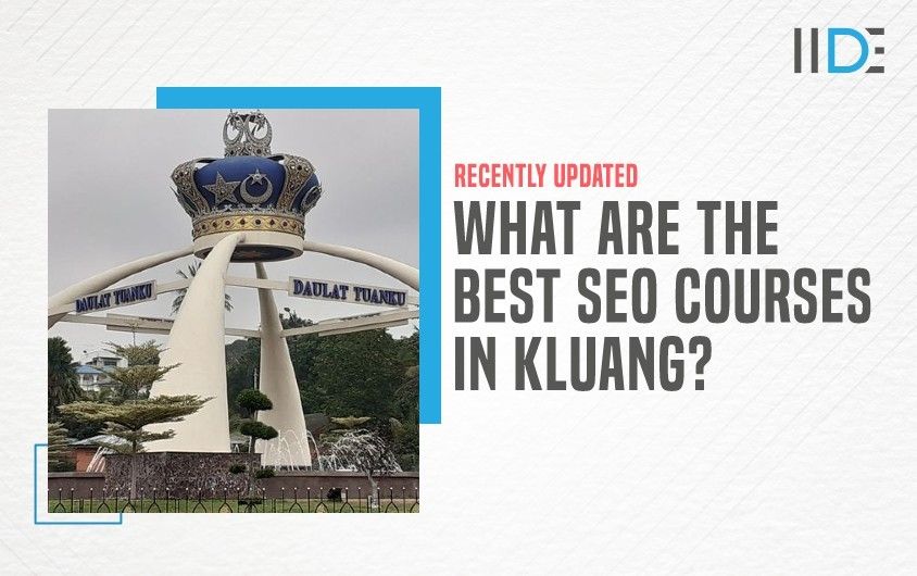 6 Best SEO Courses In Kluang With Certification - 2025 | IIDE